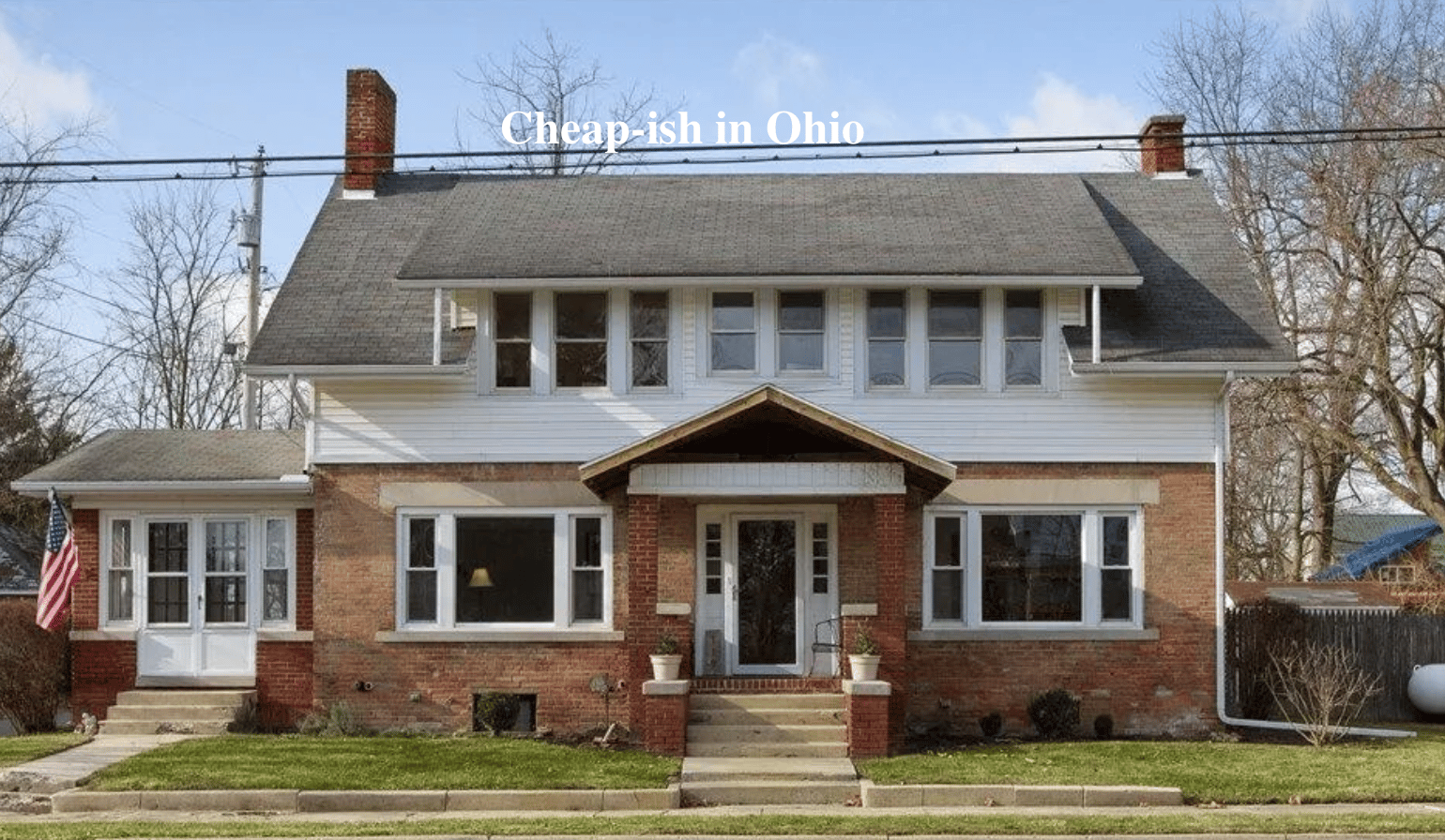 Cheap-ish Circa 1900 Ohio Affordable Home Under $115K
